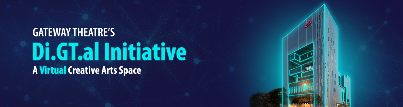 Digtal Initiative - Gateway Theatre